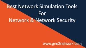 Best Simulation Tools for Network & Network Security [2023]